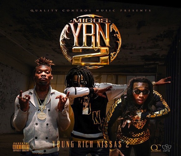 Migos Drop ‘Young Rich N*ggas 2’ Mixtape | Welcome To KollegeKidd.com